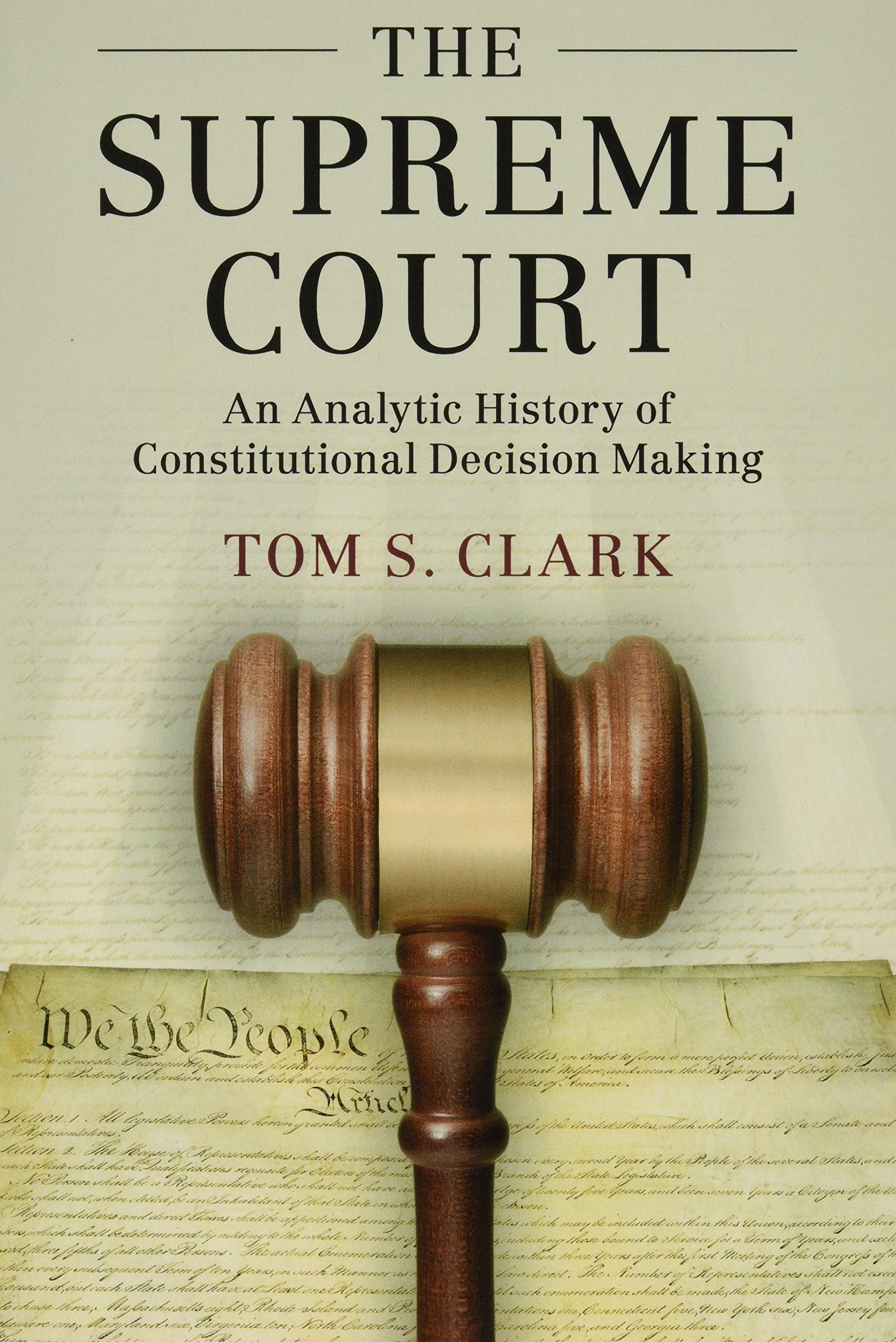 The Supreme Court: An Analytic History of Constitutional Decision ...