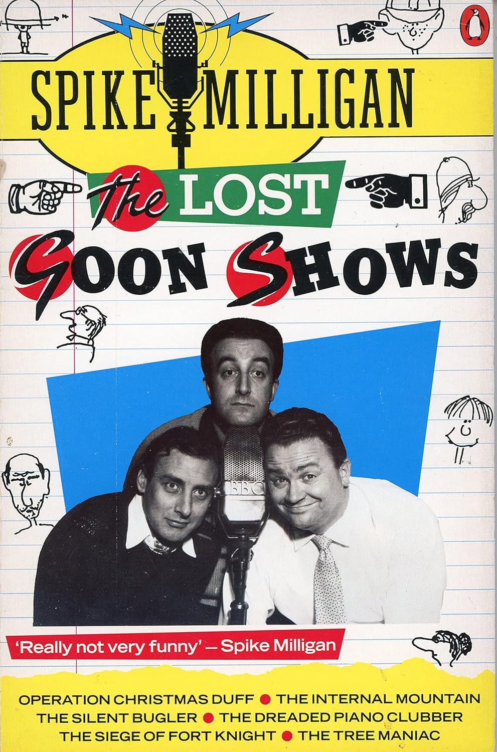 The Lost Goon Shows: Operation Christmas Duff; the Internal Mountain ...