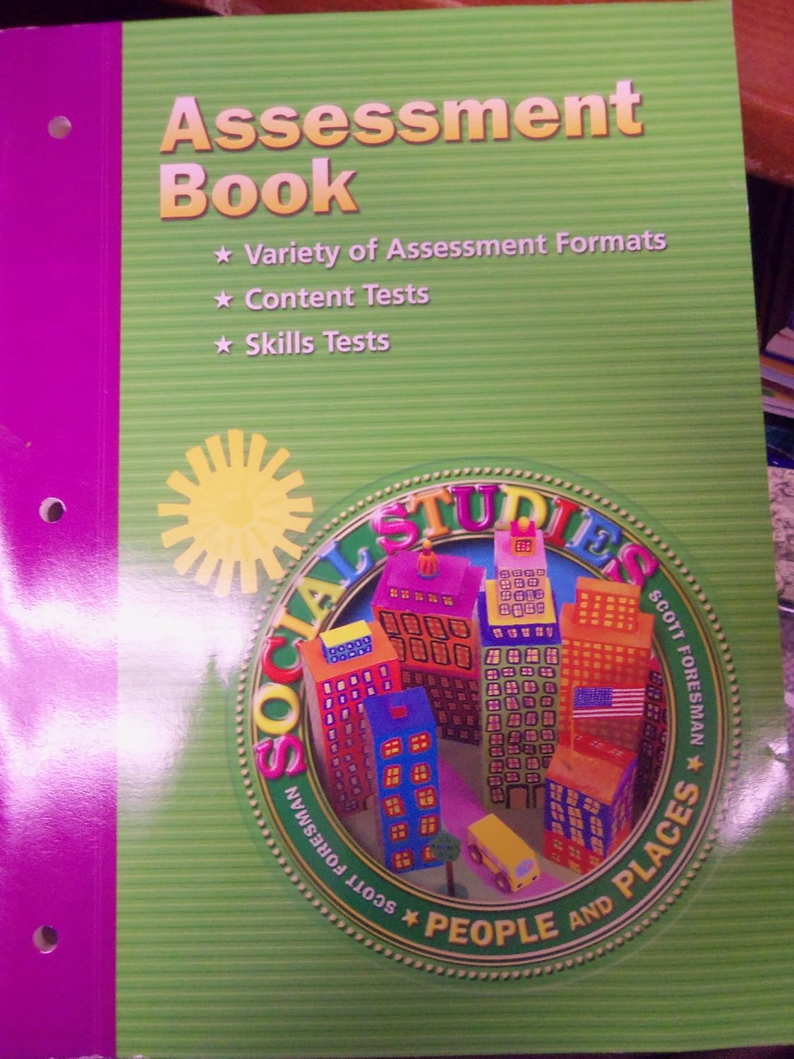 Assessment Book (Scott Foresman Social Studies People and Places, Grade ...