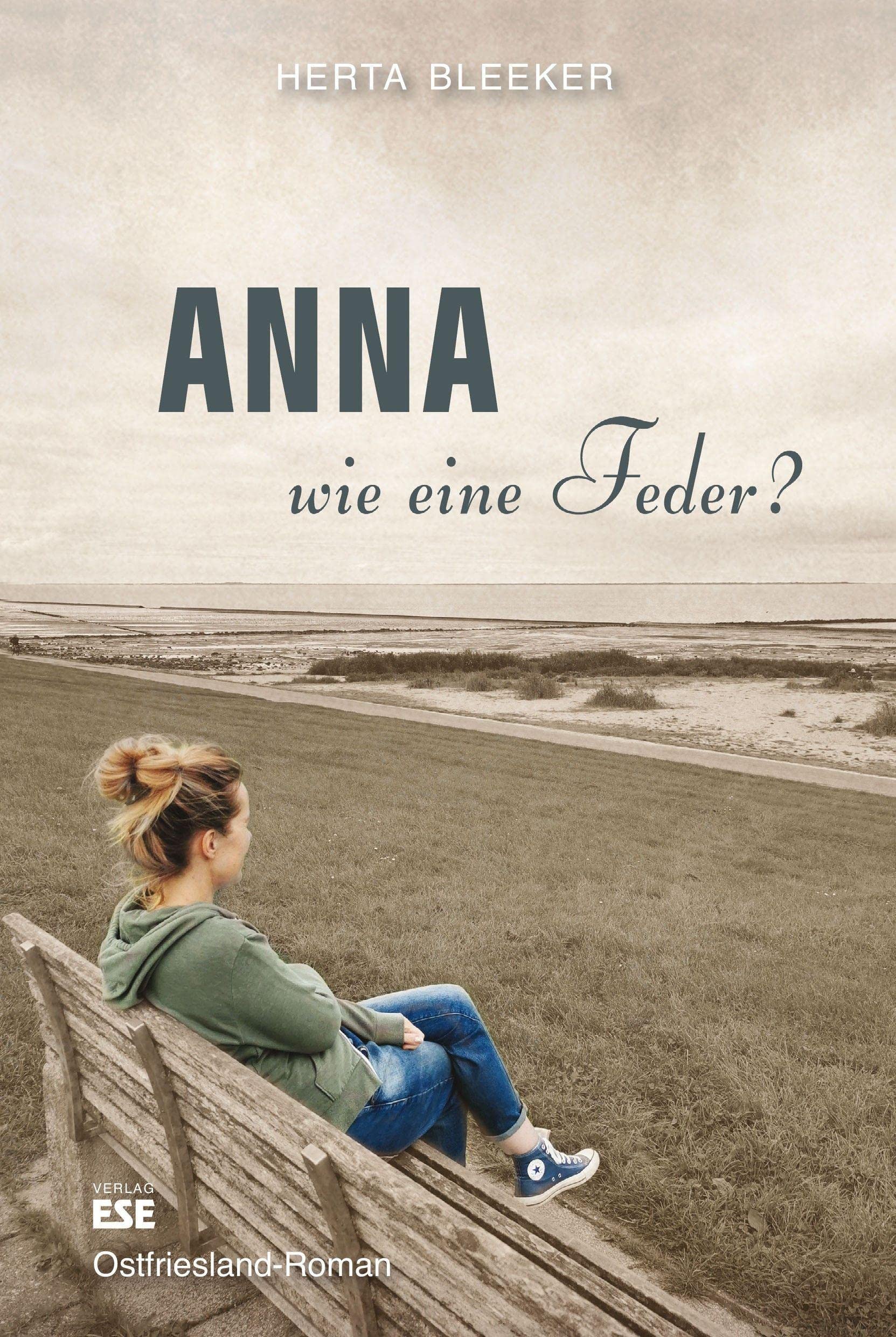 Anna – wie eine Feder? : Bleeker, Herta: Amazon.de: Bücher