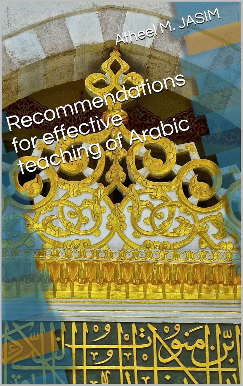 Amazon.com: A plan to teach Arabic eBook : JASIM, Atheel M.: Kindle Store