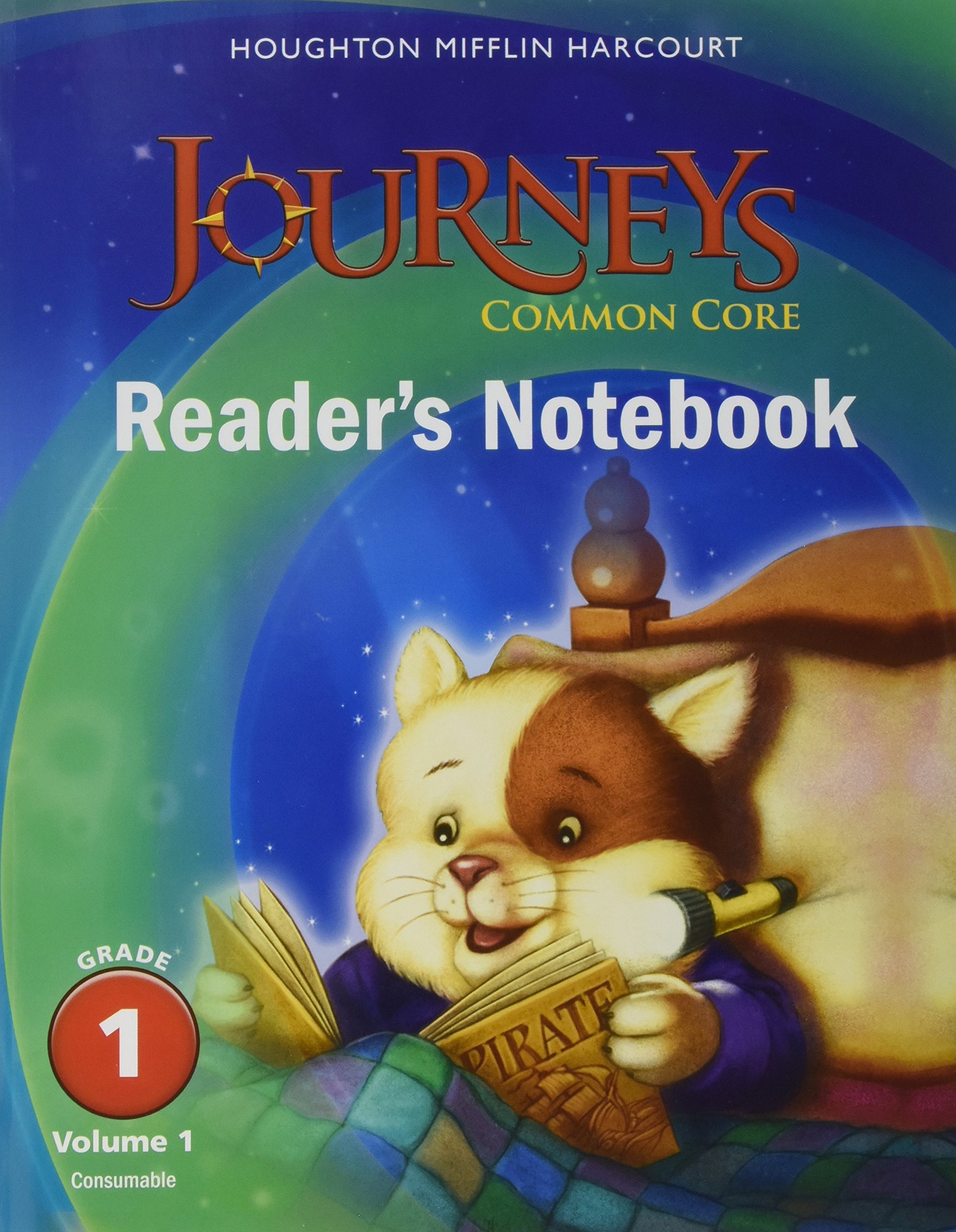 Common Core Reader's Notebook Consumable Collection Grade 1 (Journeys): ML: 9780547860701 ...
