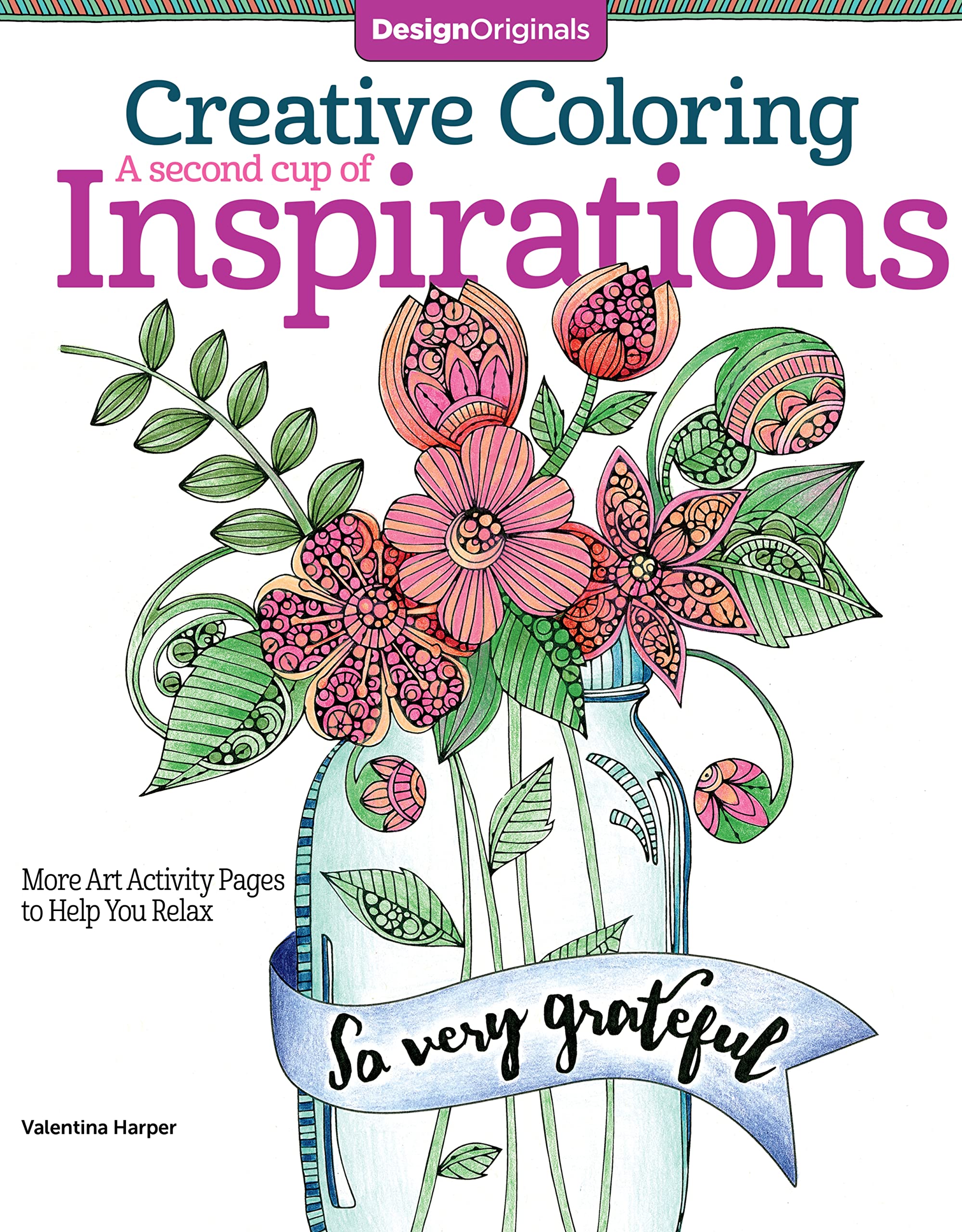 Creative Coloring A Second Cup of Inspirations: More Art Activity Pages ...