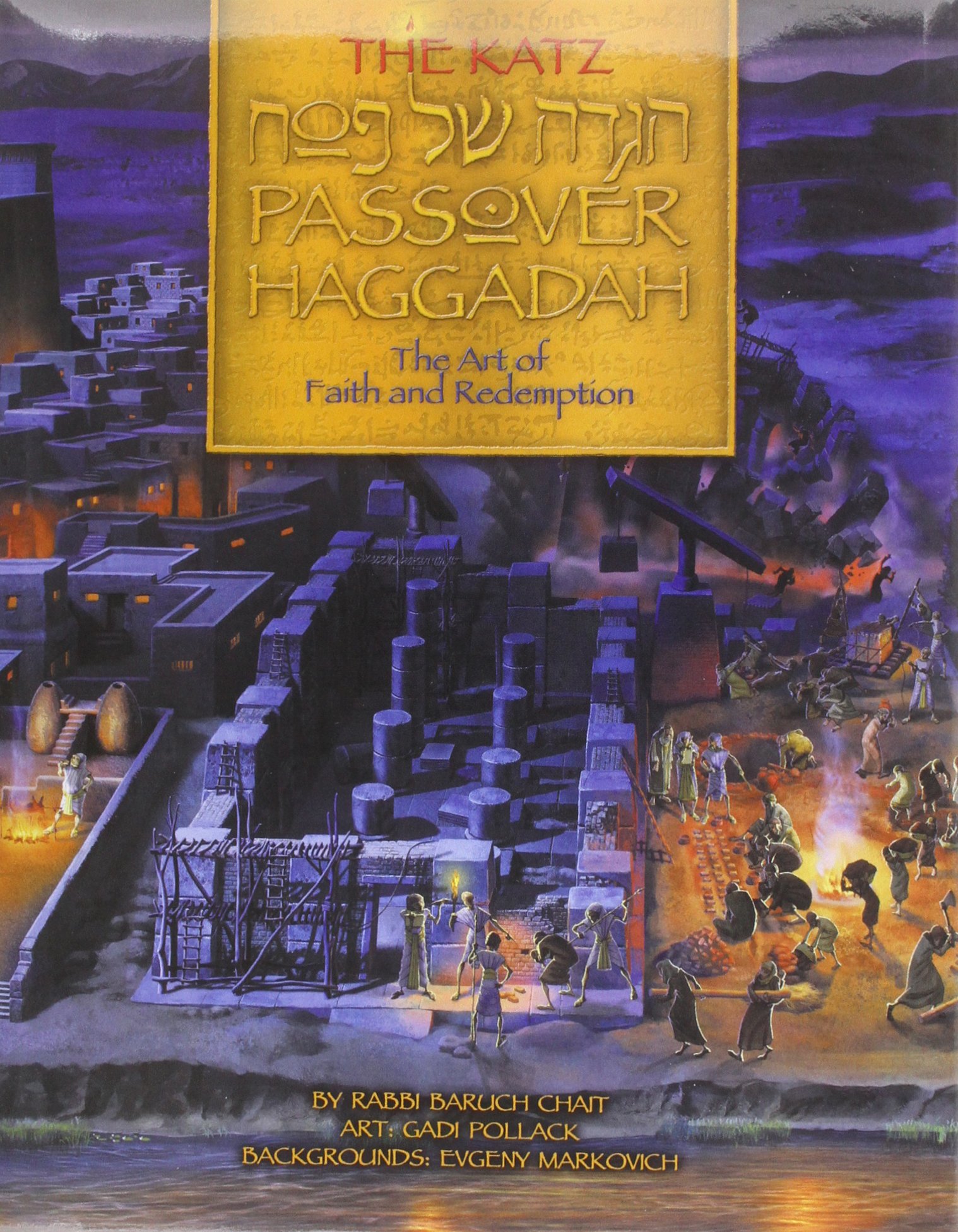 The Katz Passover Haggadah: The Art of Faith and Redemption: The Lobos ...