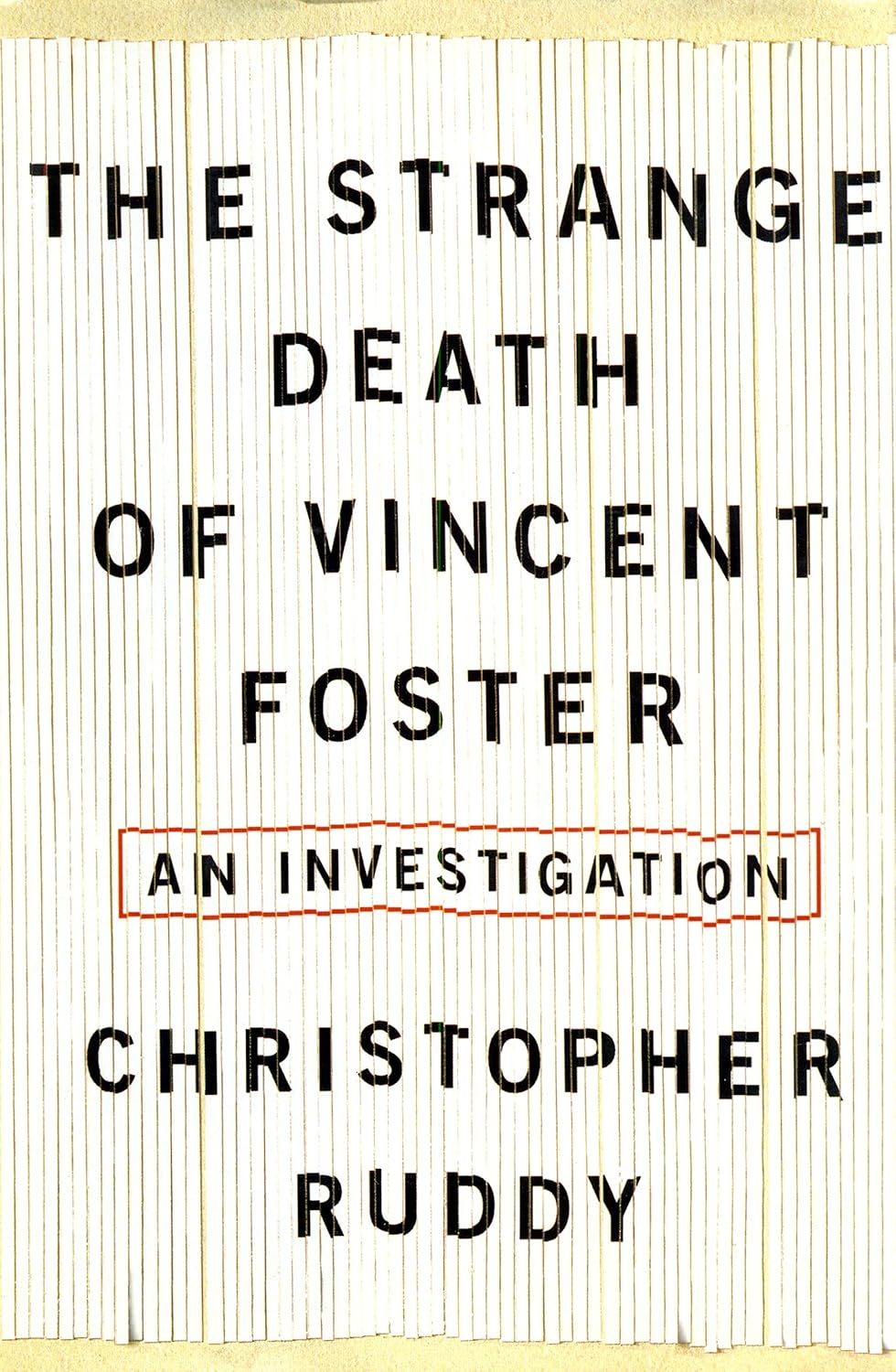The Strange Death of Vincent Foster: Ruddy, Christopher: 9780684838373 ...
