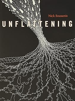 Unflattening: Sousanis, Nick: 9780674744431: Books - Amazon.ca