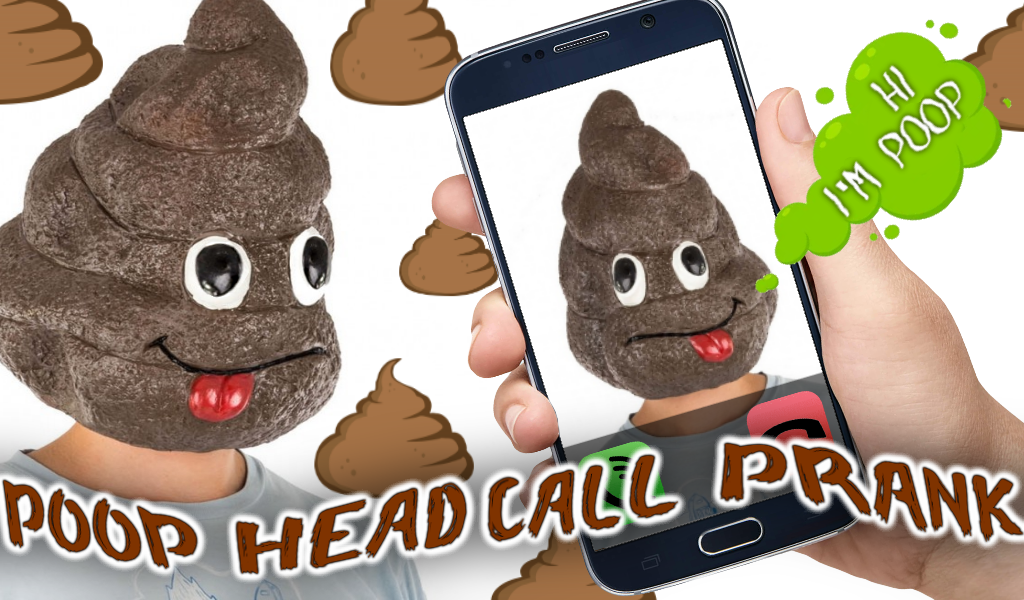 Poop Head Call Prank - App on the Amazon Appstore