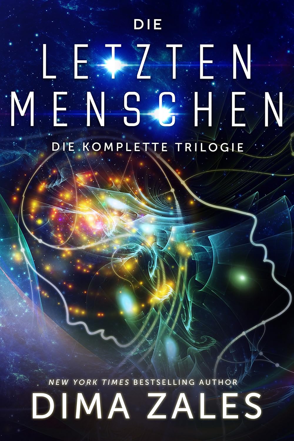 Die letzten Menschen: Die komplette Trilogie eBook : Zales, Dima ...