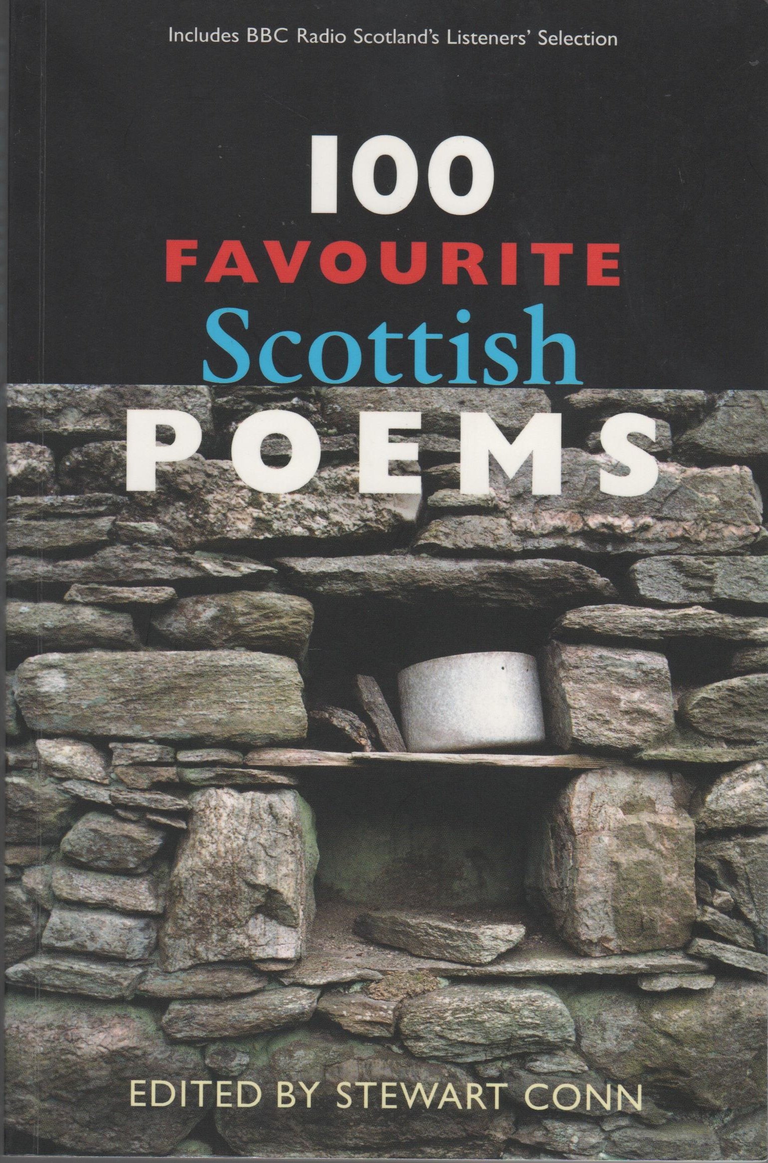 100 Favourite Scottish Poems: Amazon.co.uk: Stewart Conn: 9781905222612 ...