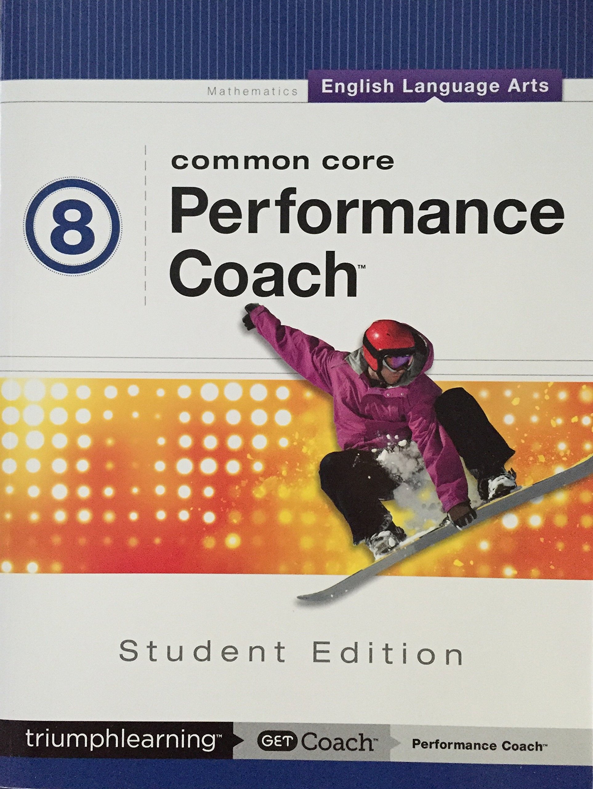 Common Core Performance Coach English Language Arts Grade 8 Student ...
