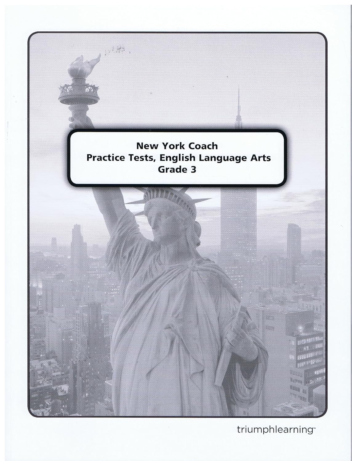 New York Coach Practice Tests Grade 3 ELA: triumphlearning ...