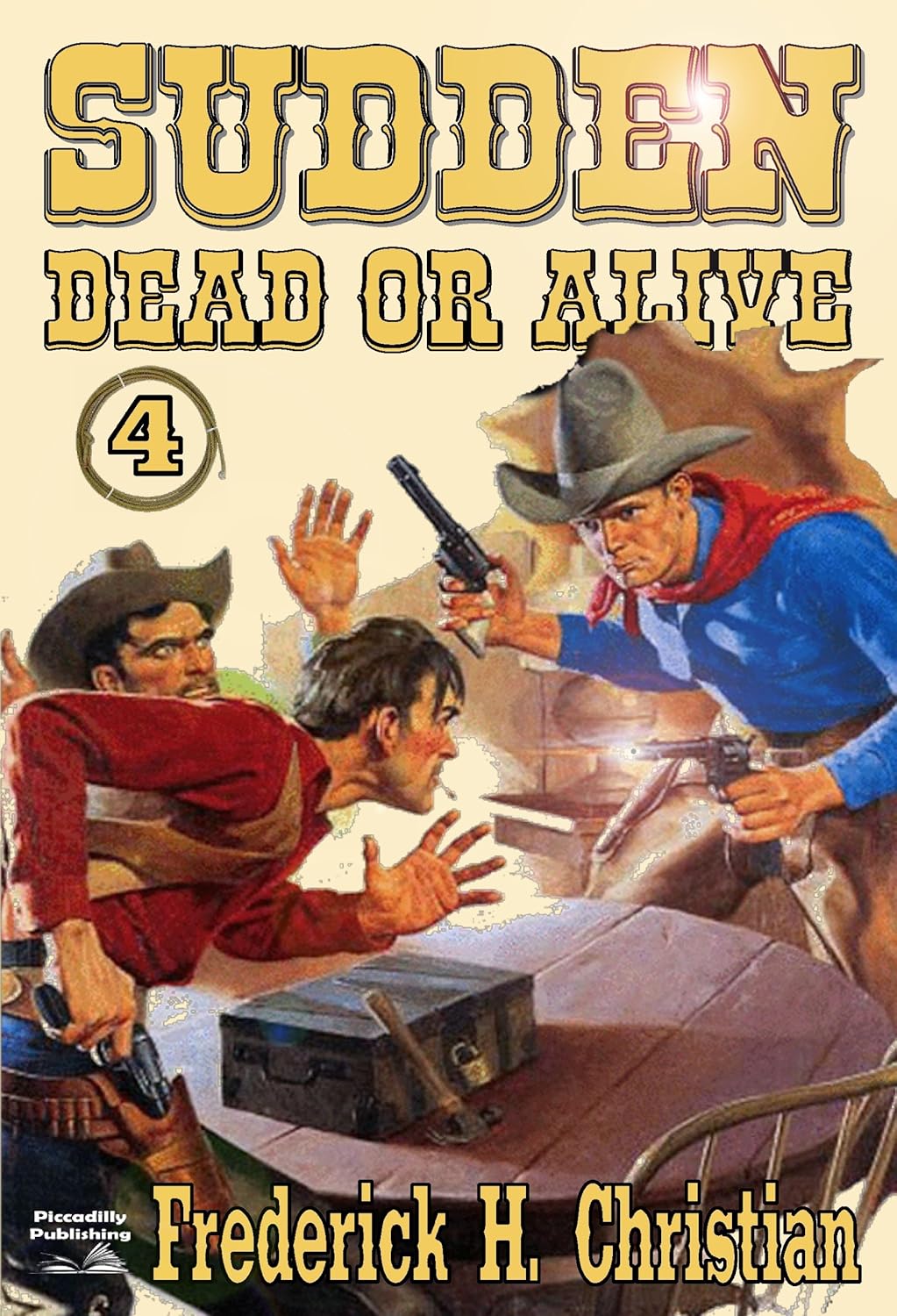 Sudden - Dead or Alive (A Sudden Western Book 4) eBook : Christian ...