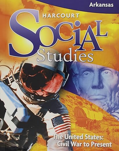Harcourt Social Studies: Student Edition Grade 6 Us: Civil War to the Present 2009: Harcourt ...