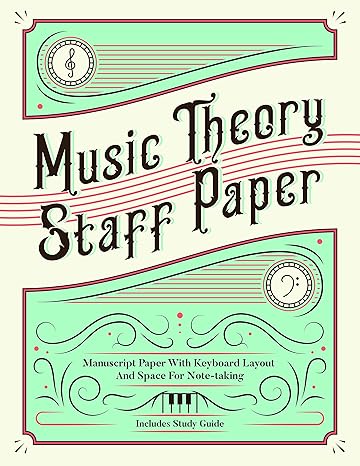 Music Theory Staff Paper: Manuscript Paper with Keyboard Layout and ...