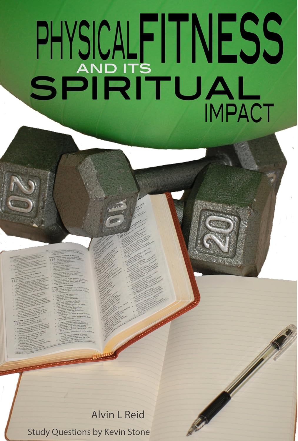Physical Fitness and Its Spiritual Impact (Gospel Advance Books Book 2 ...