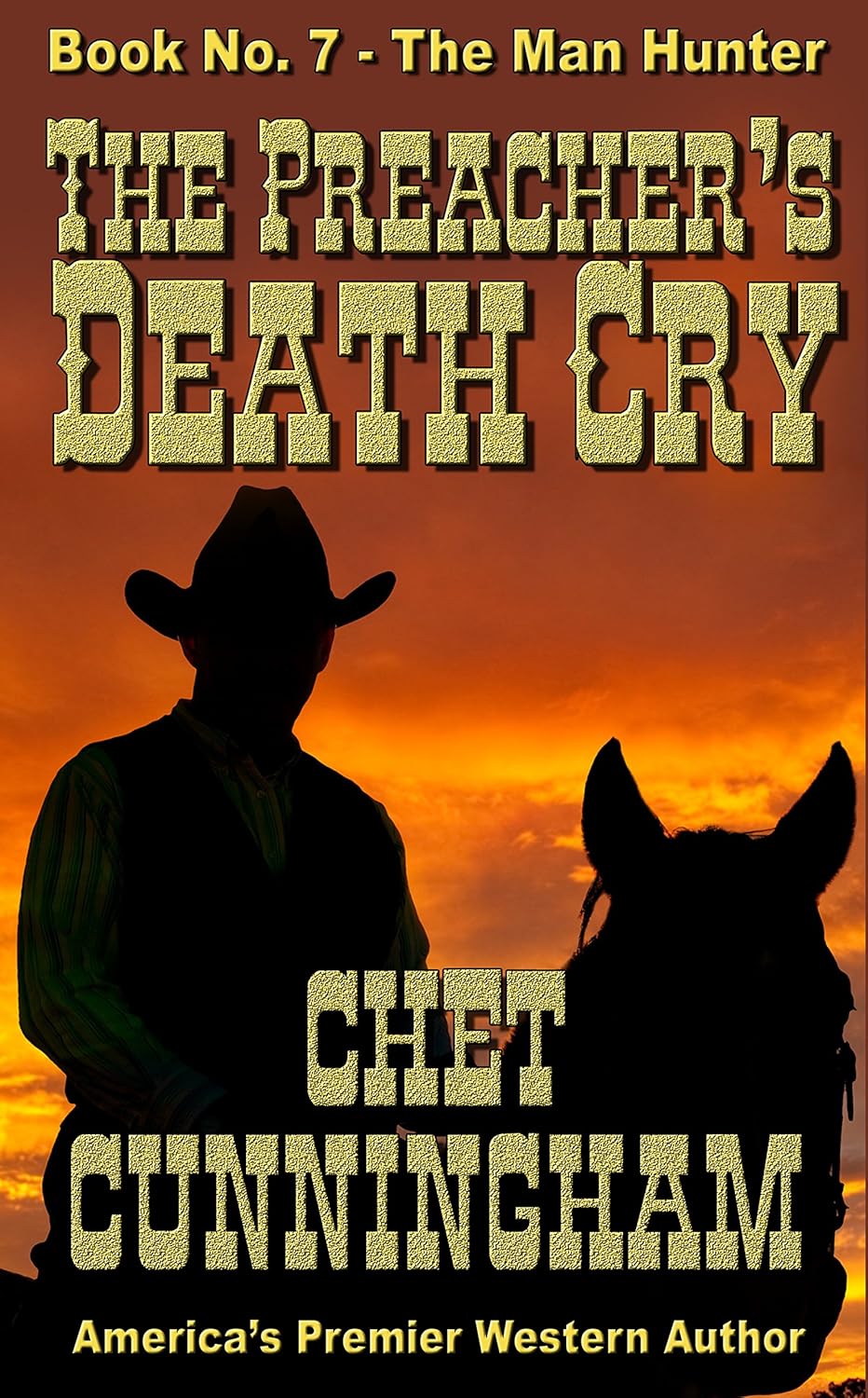 The Preacher's Death Cry (The Man Hunter Book 7) - Kindle edition by ...