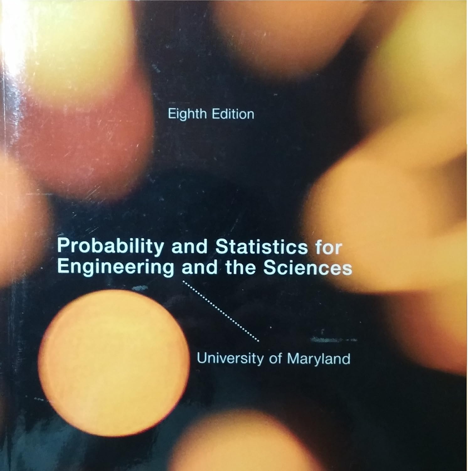 Probability and Statistics for Engineering and the: Amazon.co.uk ...