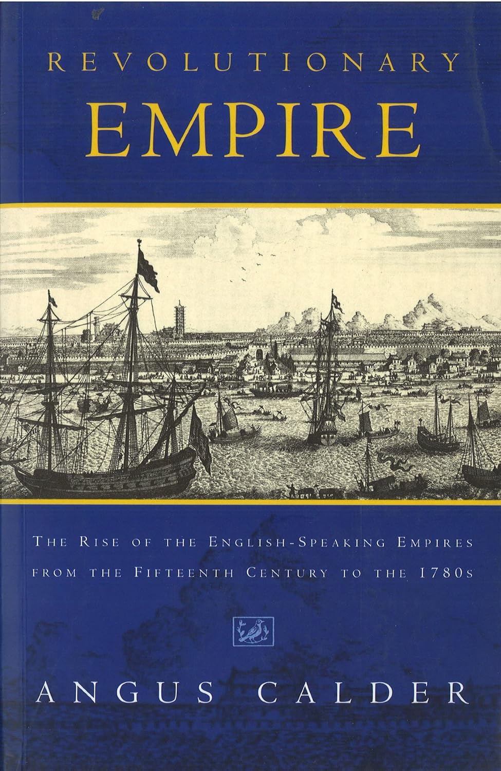 Revolutionary Empire: Calder, Angus.: 9780712666879: Amazon.com: Books