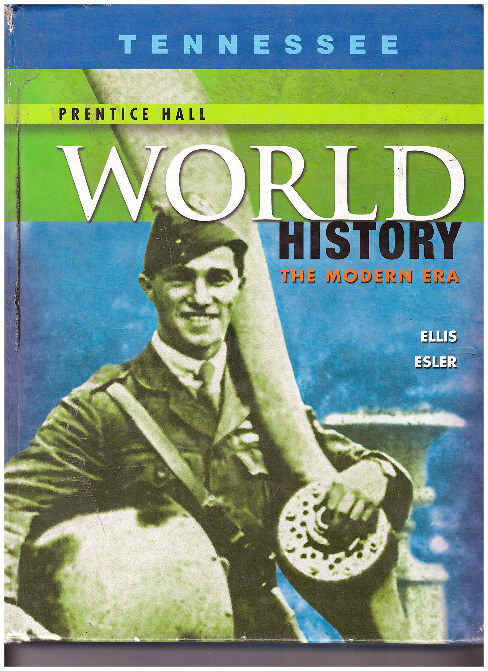 World History: The Modern Era: Esler, Anthony, Gaynor Ellis, Elisabeth ...