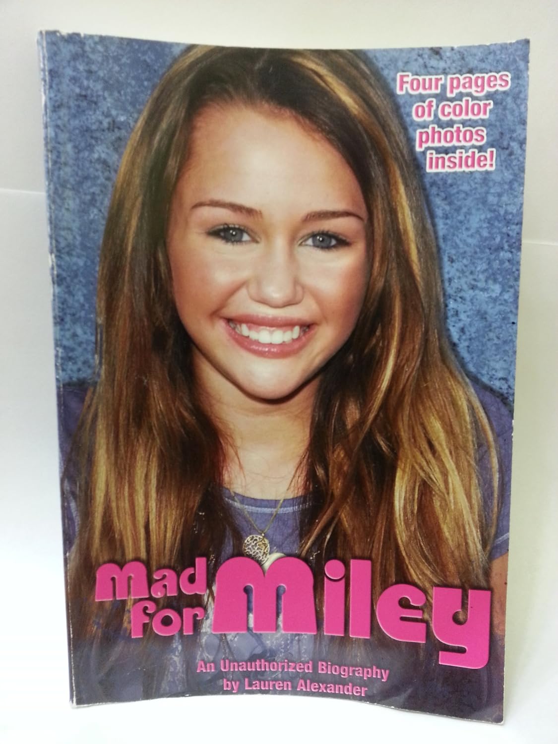 Mad for Miley: An Unauthorized Biography: Alexander, Lauren ...