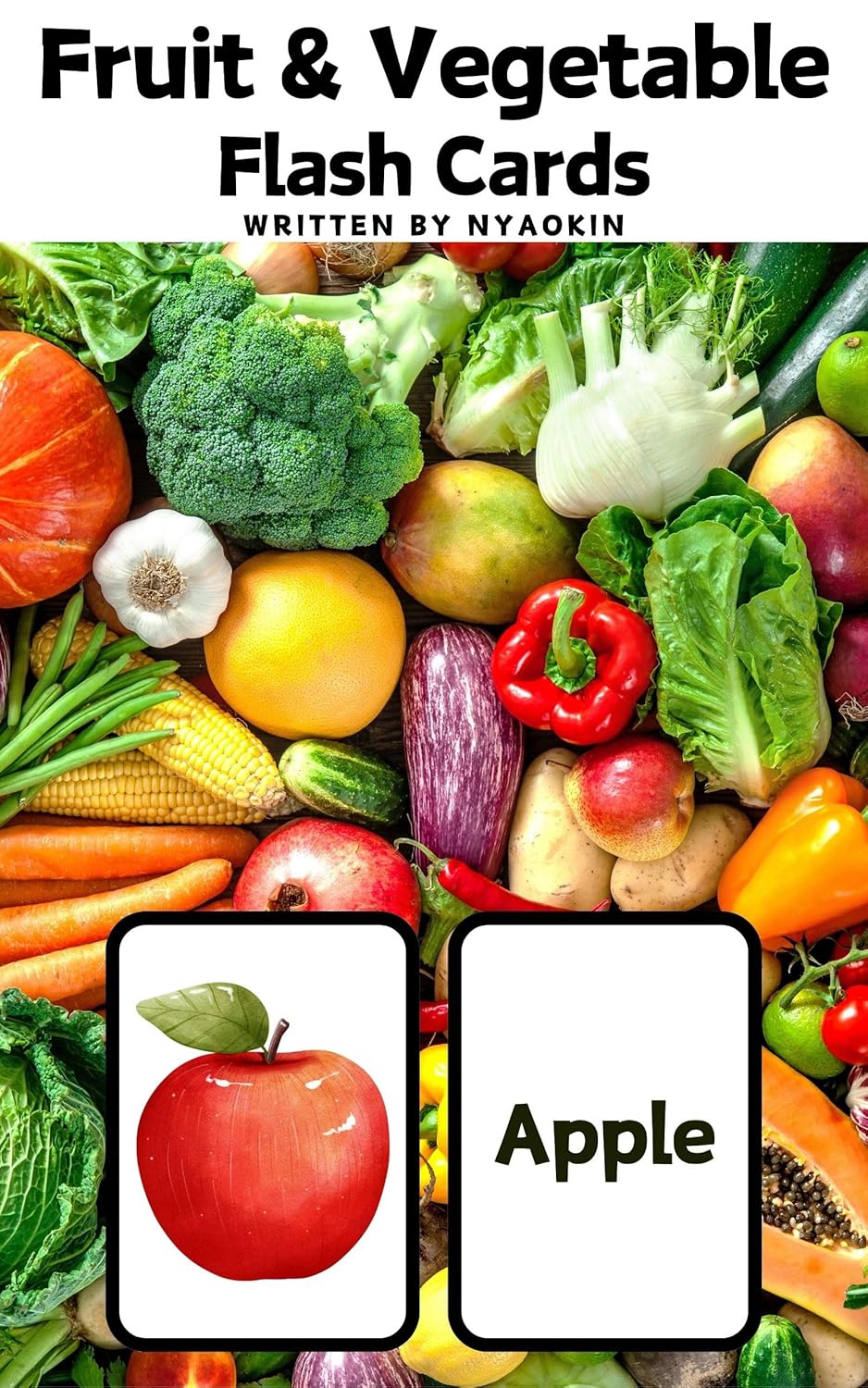 Amazon.com: Fruits & Vegetables Flashcards eBook : Books, Nyaokin ...