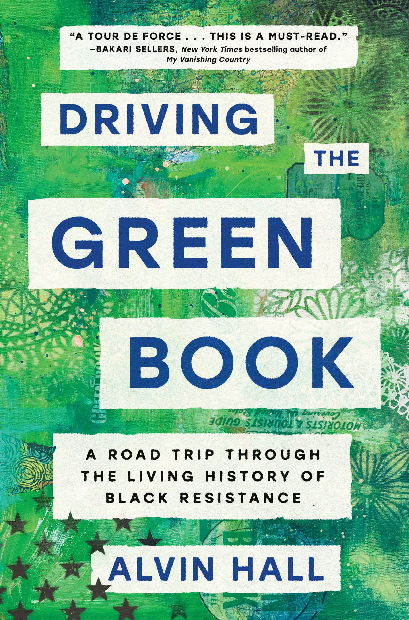 Driving the Green Book: A Road Trip Through the Living History of Black ...