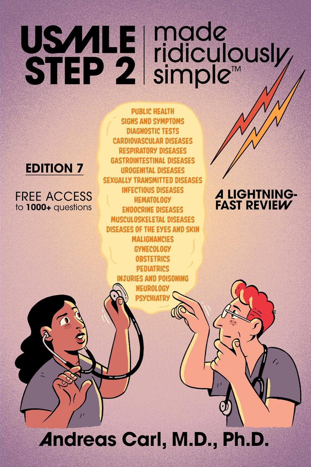 USMLE Step 2 Made Ridiculously Simple: Your First Aid for the USMLE and Last Minute Study Buddy ...