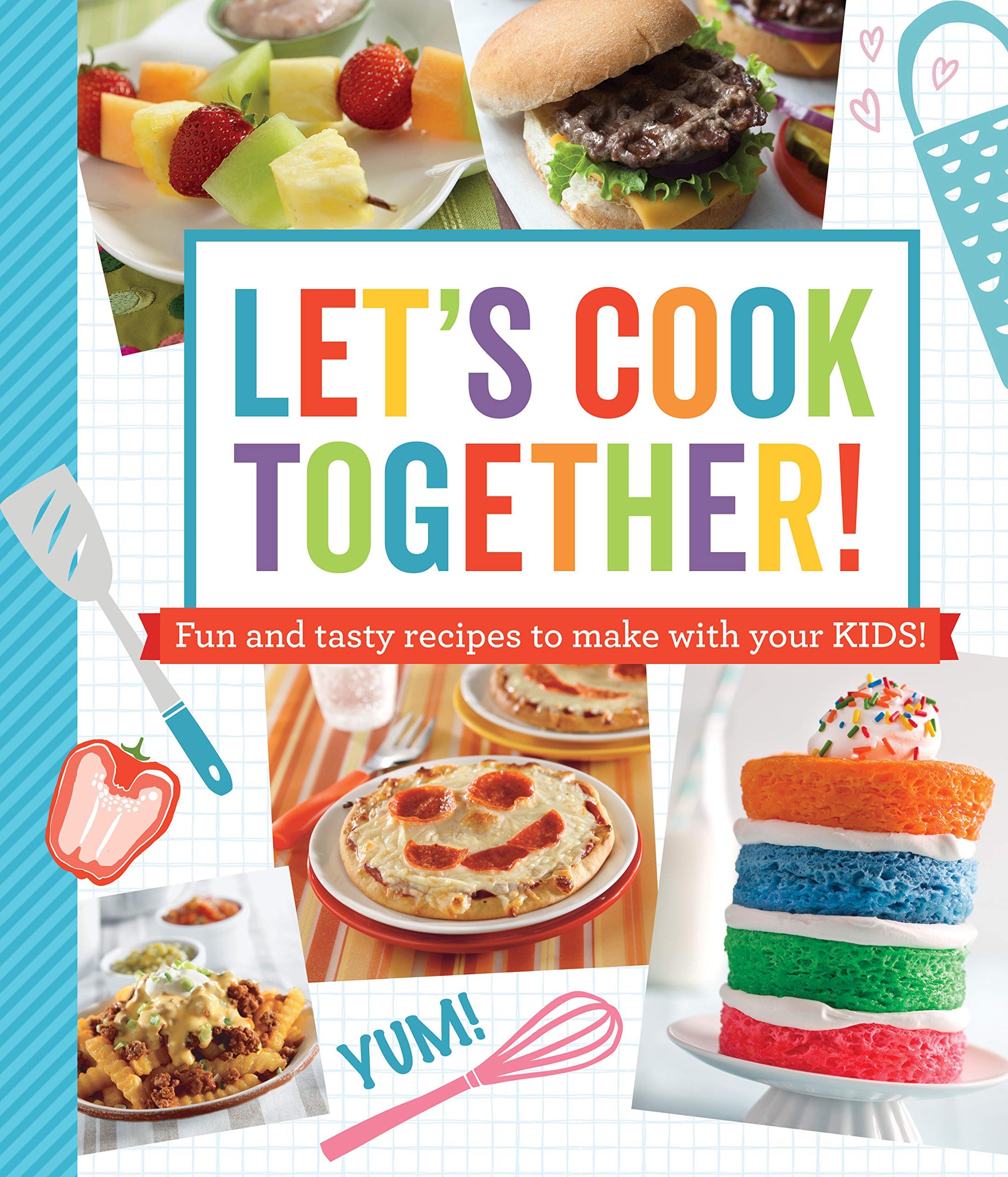 Amazon.com: Let's Cook Together!: Fun and Tasty Recipes to Make With ...