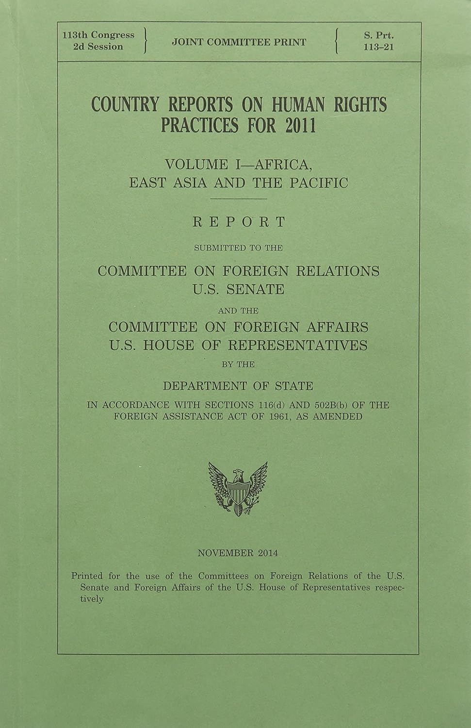 Country Reports On Human Rights Practice: 2011: Senate, House of ...