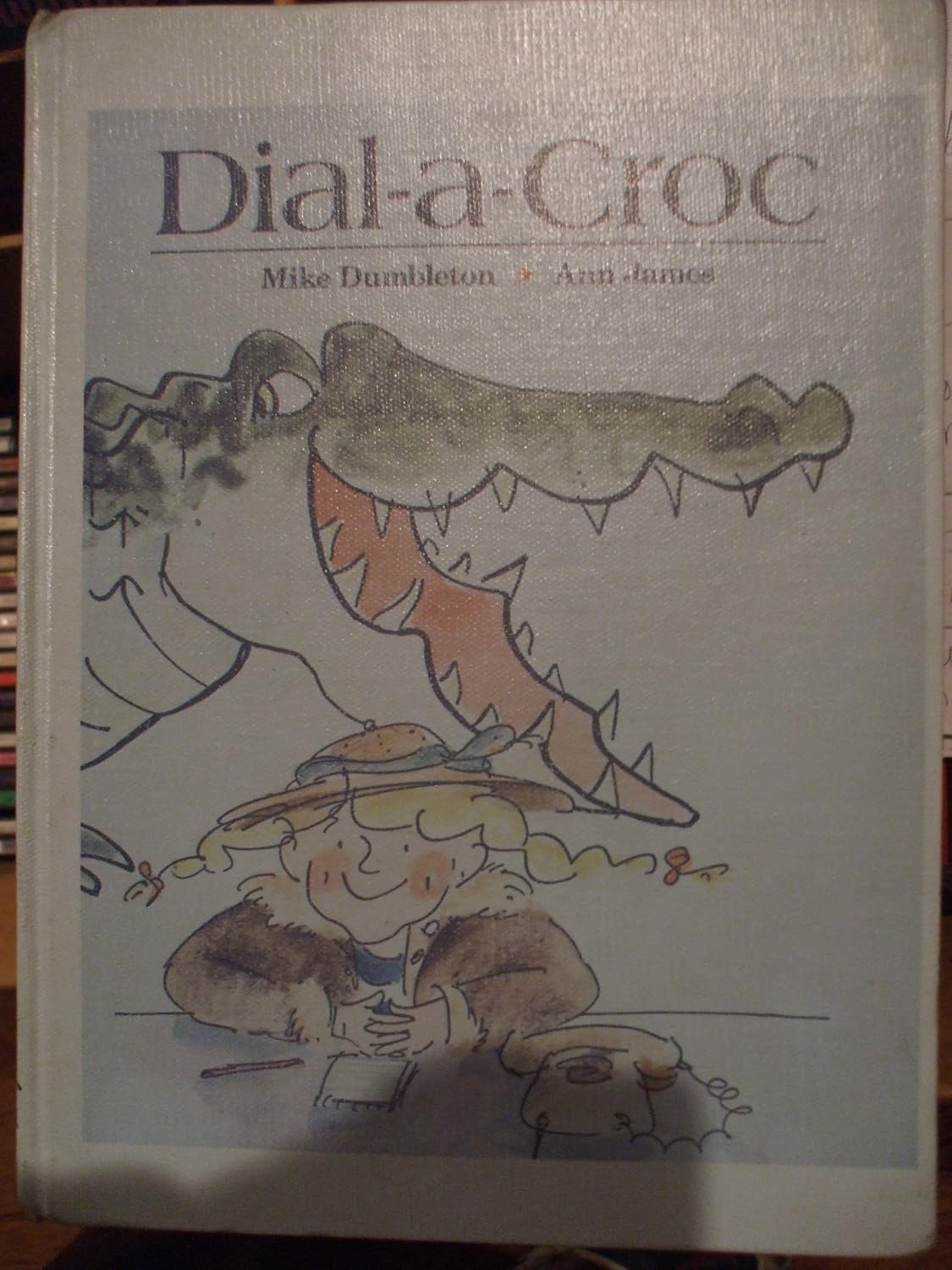 DIAL-A-CROC: dumbleton, mike: 9780241131428: Amazon.com: Books