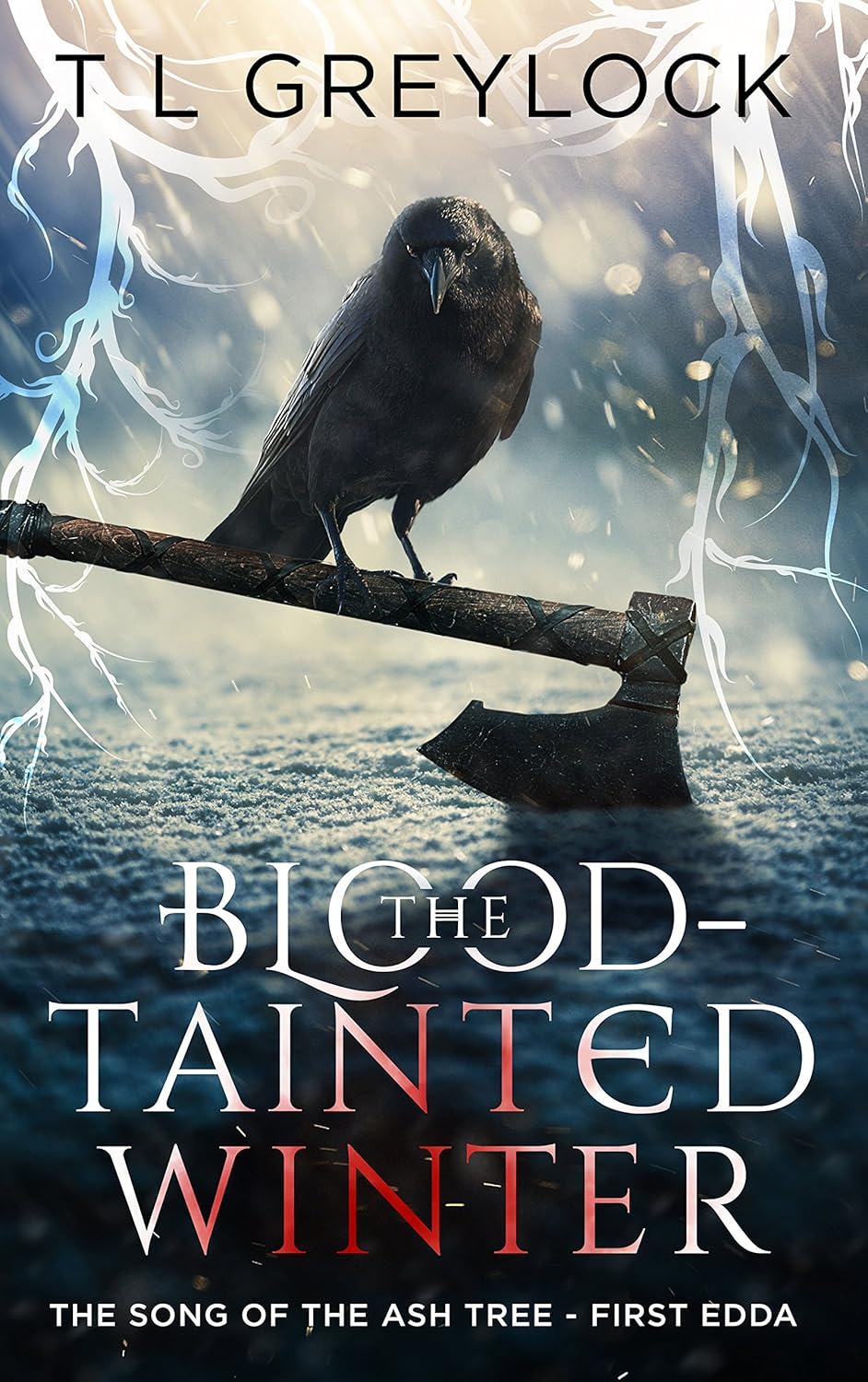 The Blood-Tainted Winter (The Song of the Ash Tree Book 1) eBook ...
