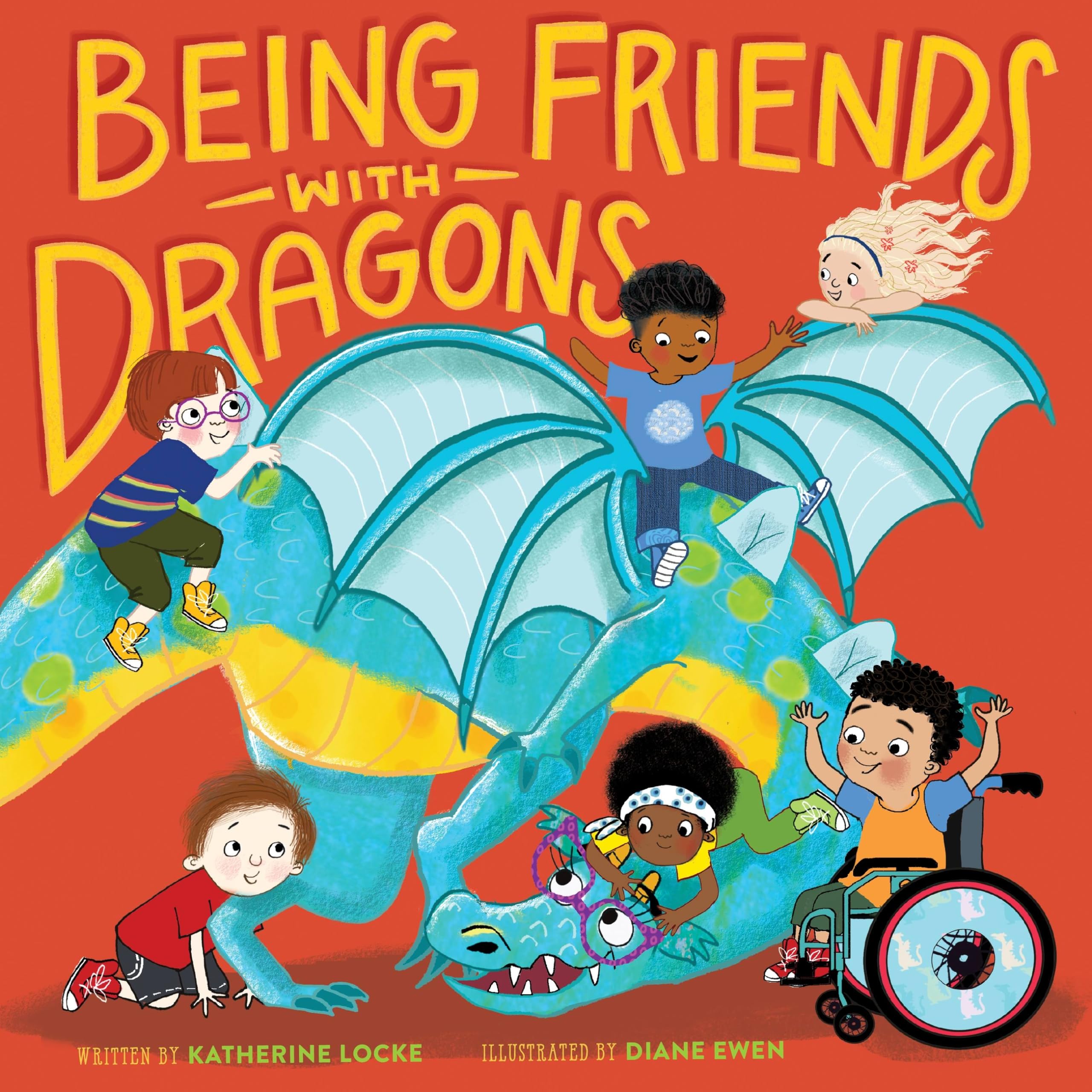 Being Friends with Dragons: Locke, Katherine, Ewen, Diane ...