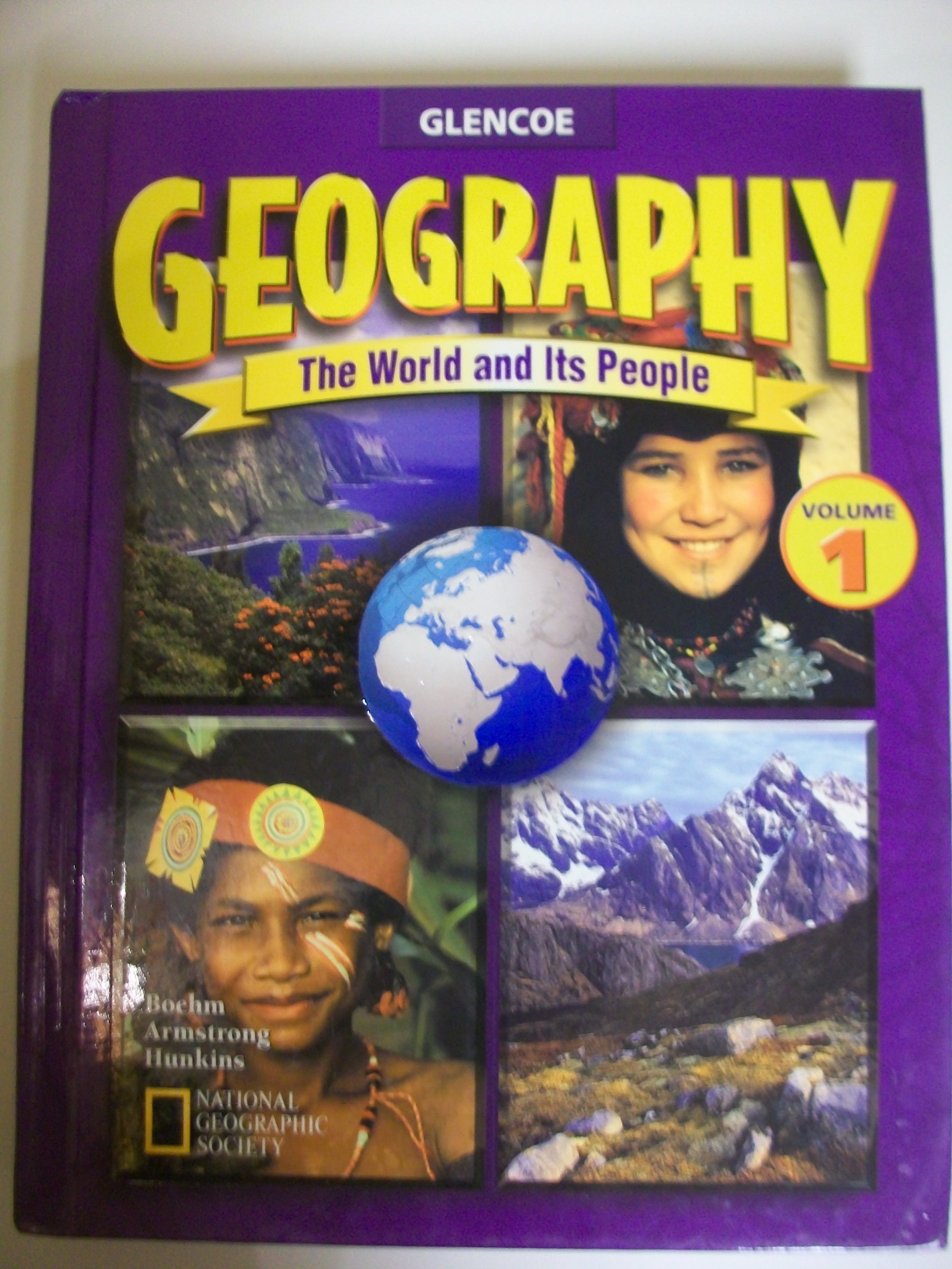 Geography: The World and Its People, Volume 1, Student Edition ...