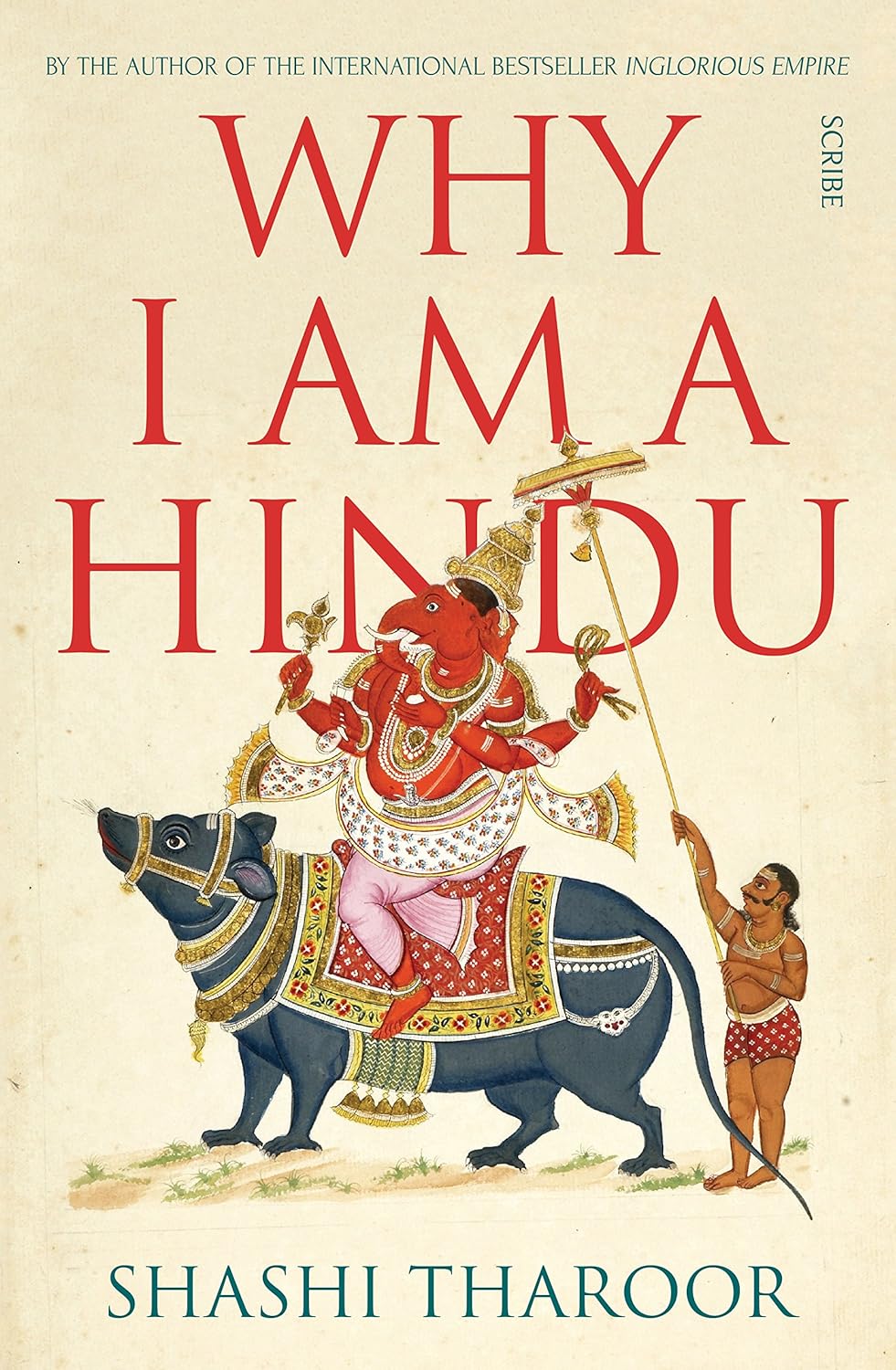 Why I Am a Hindu: Tharoor, Shashi: 9781947534551: Amazon.com: Books