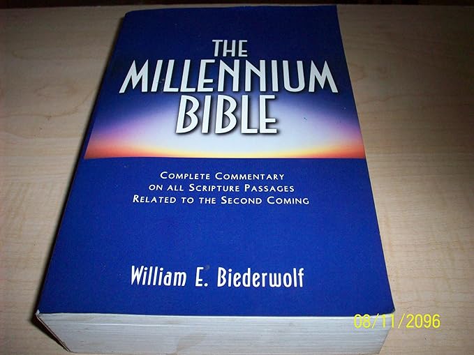 The Millennium Bible: Complete Commentary on All Scripture Passages ...