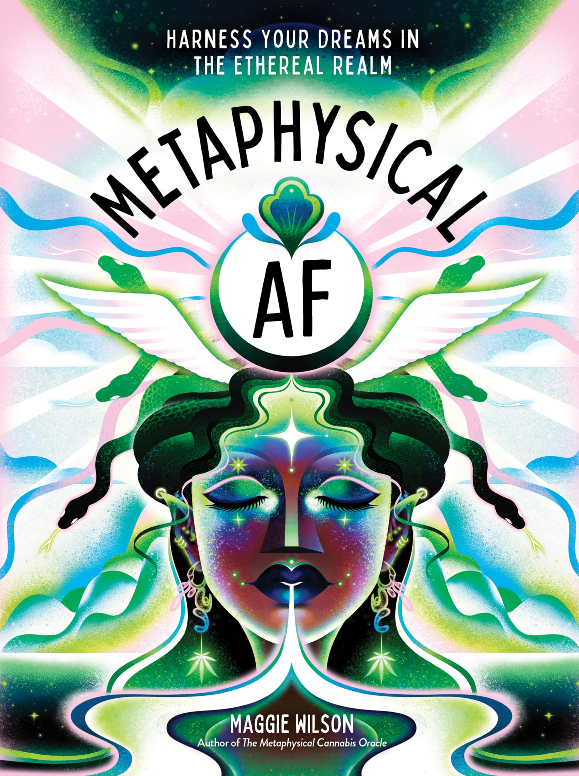 Metaphysical AF: Harness Your Dreams in the Ethereal Realm: Dorsky ...