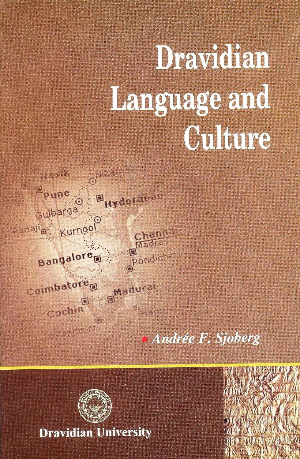 Dravidian Language and Culture: Andree F. Sjoberg: 9788190639194 ...