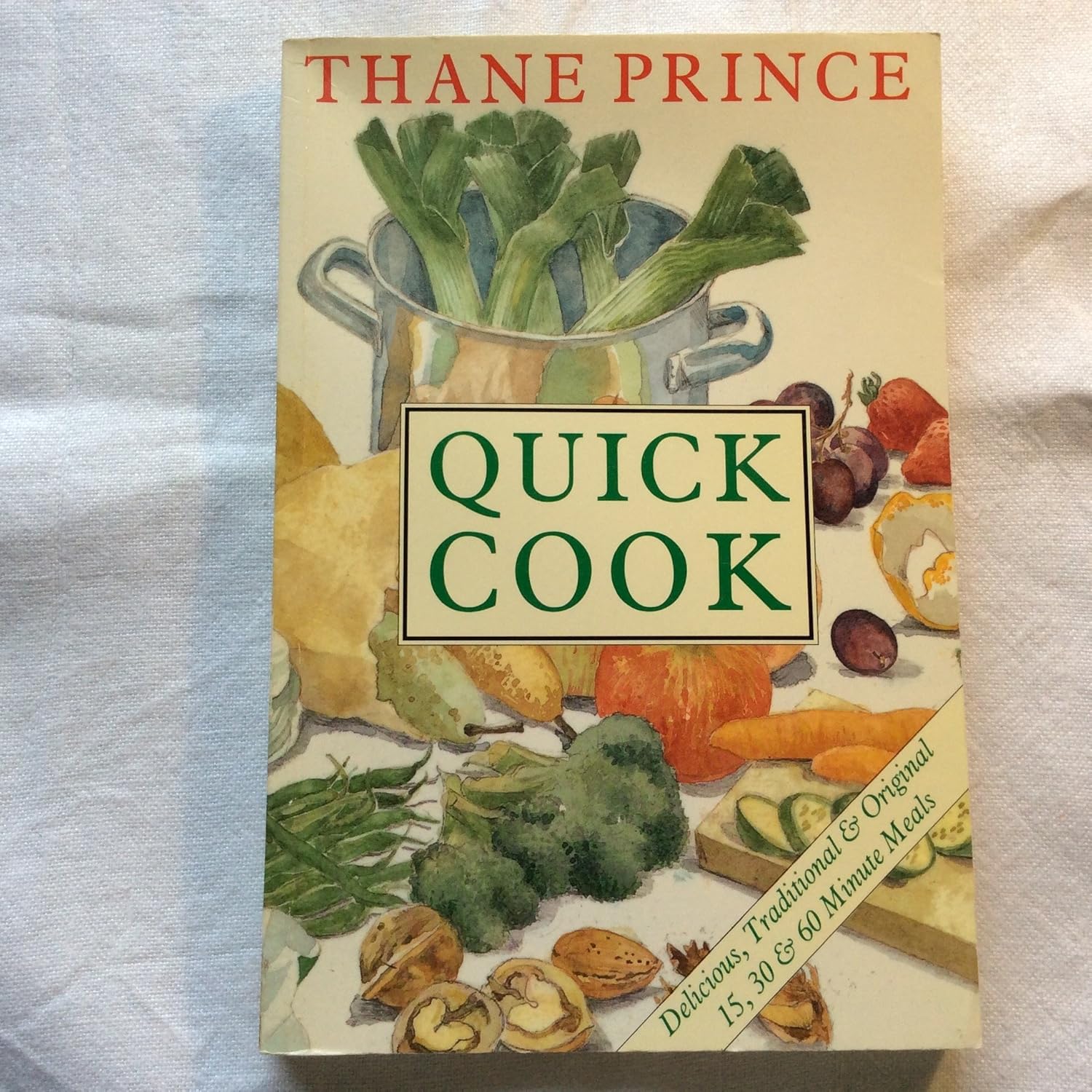 Quick Cook: Prince, Thane: 9780701137045: Amazon.com: Books
