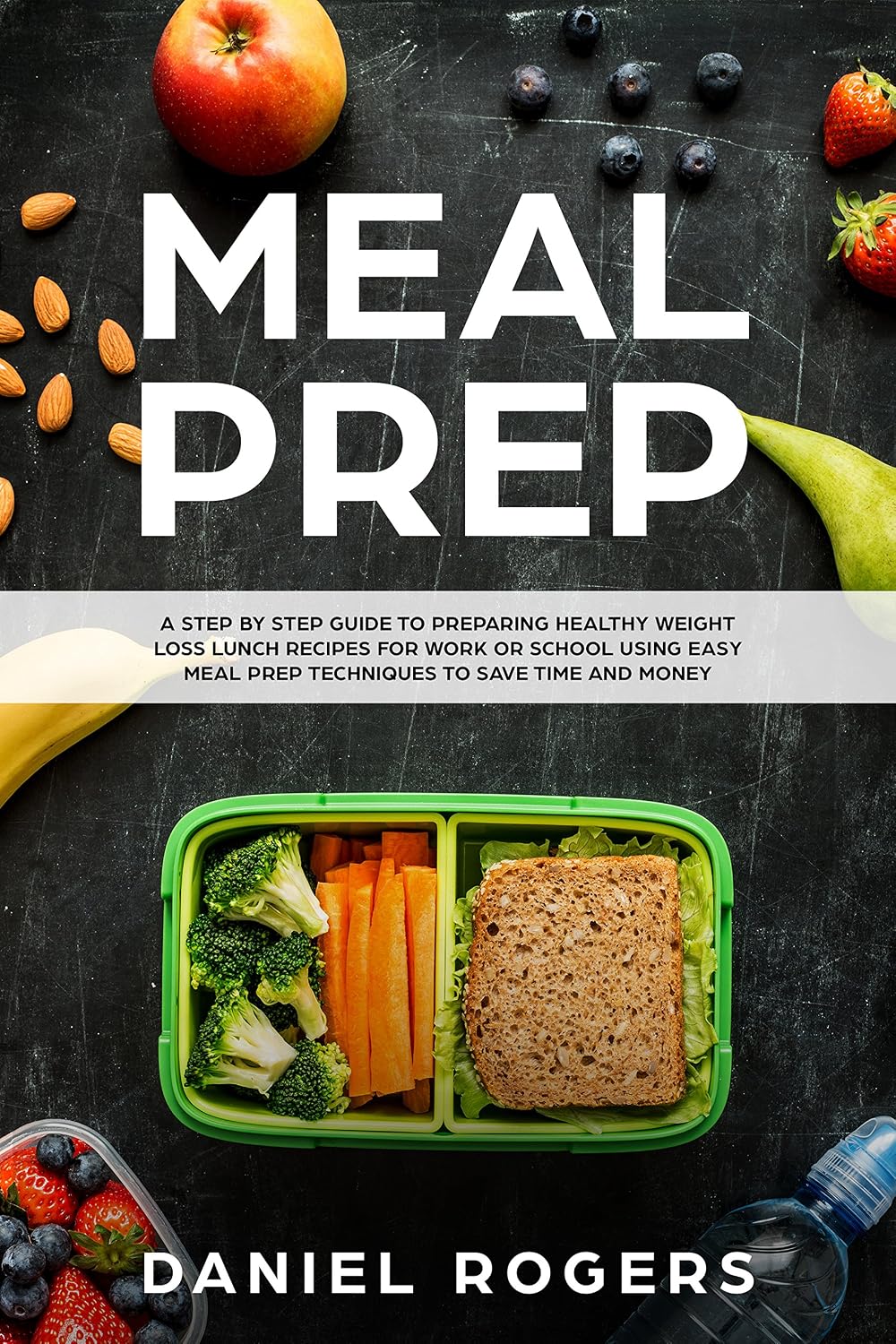 Amazon.com: Meal Prep: A Step By Step Guide To Preparing Healthy Weight ...
