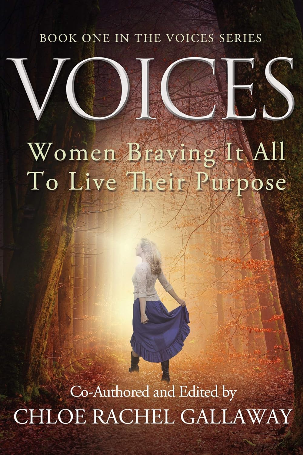 VOICES: Women Braving It All to Live Their Purpose - Kindle edition by ...