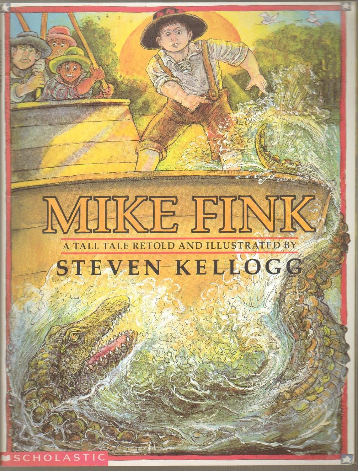 Mike Fink: A tall tale: Steven Kellogg, Steven Kellogg: 9780590473521 ...