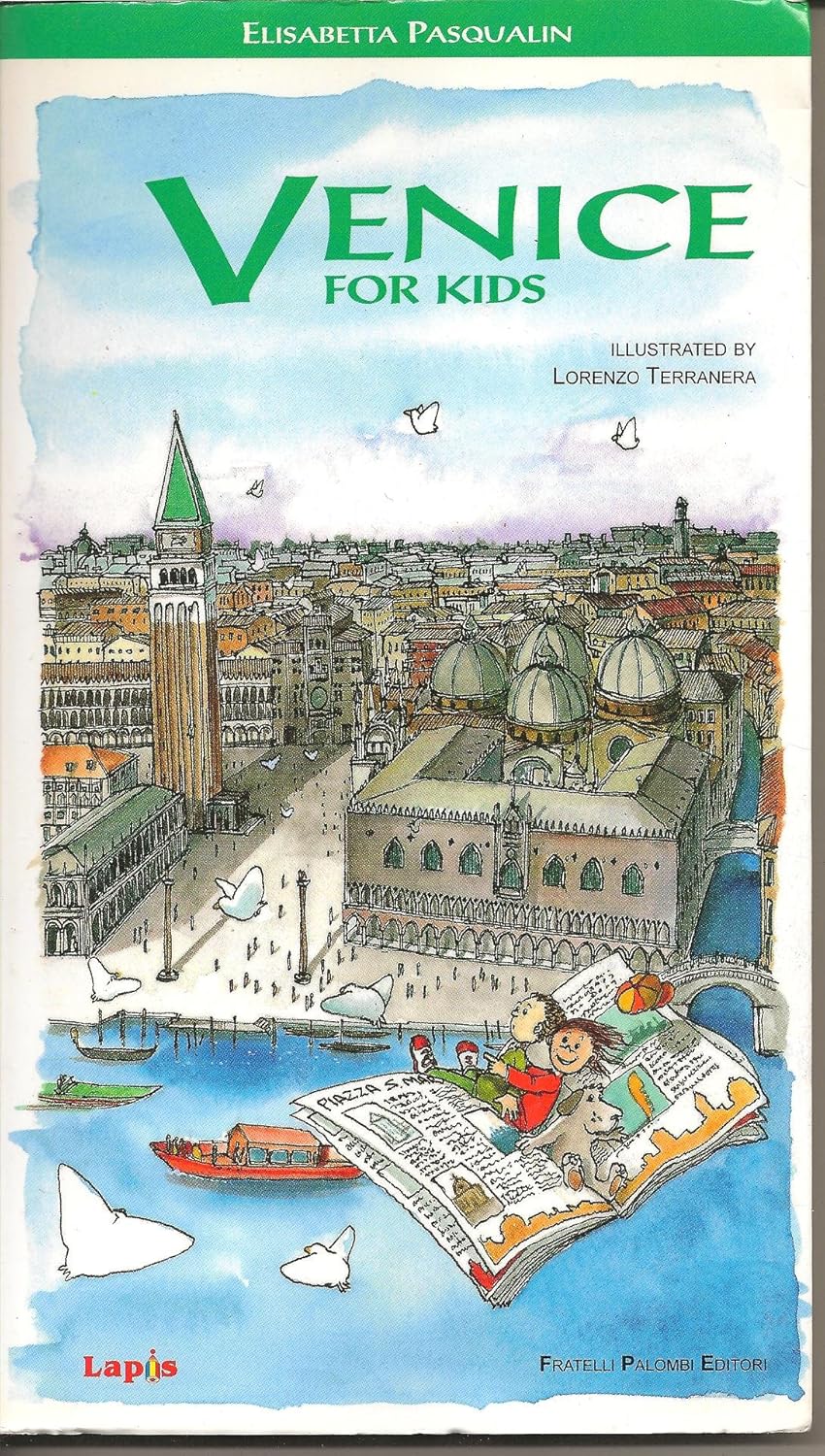 Amazon.com: Venice for Kids: 9788876219238: Elisabetta Pasqualin: Books
