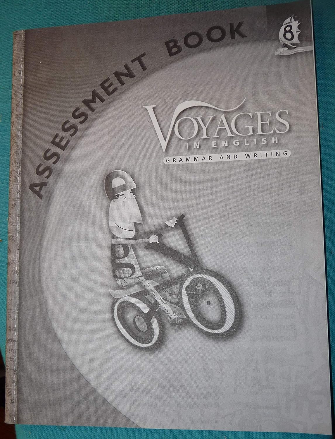 Grade Level 8 Assessment Book (Voyages in English 2011): Healey ...