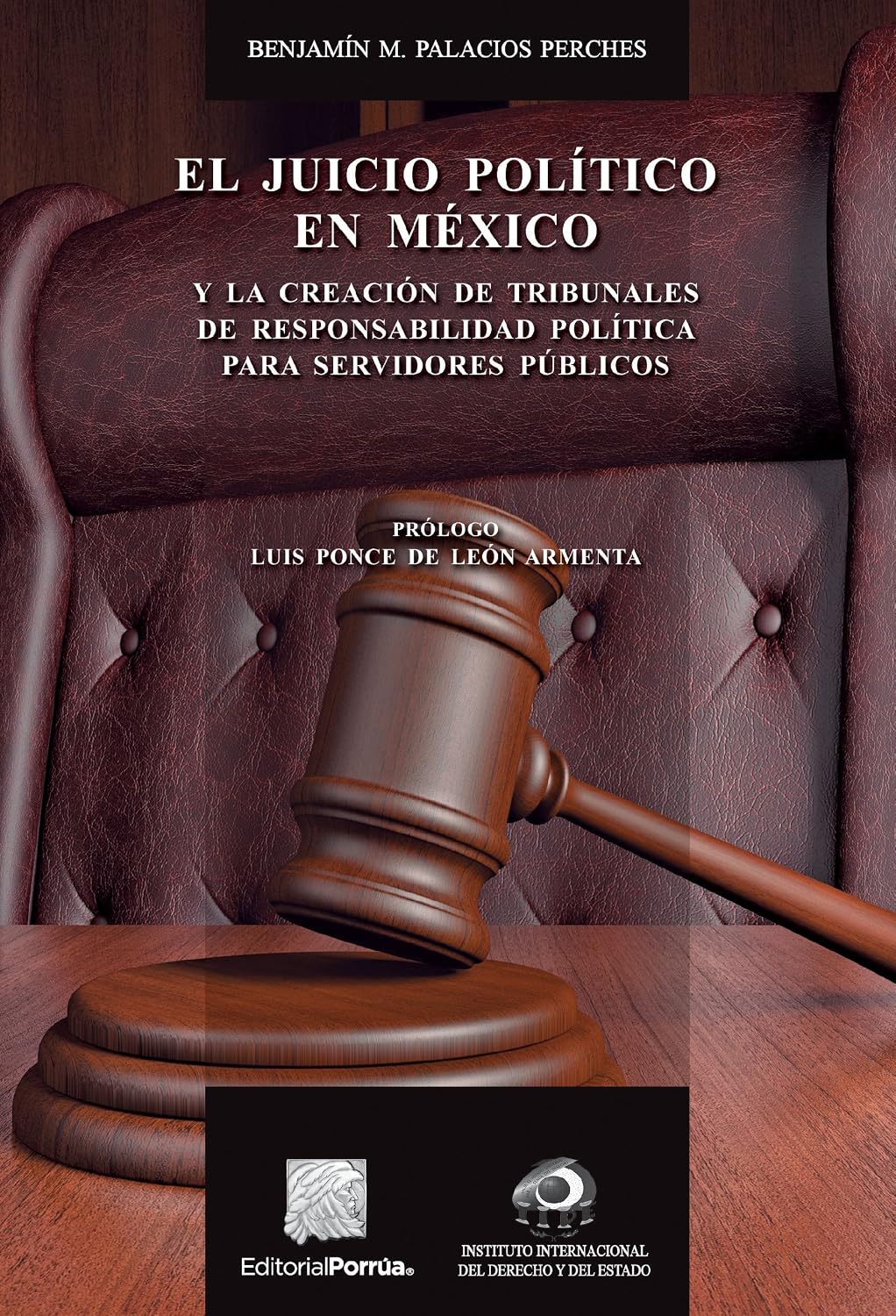 El juicio político en México: Y la creación de tribunales de ...