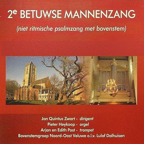 Psalm 65 Vers 1 En 2 De Betuwse Mannenkoor Jan Quintus Zwart Sur