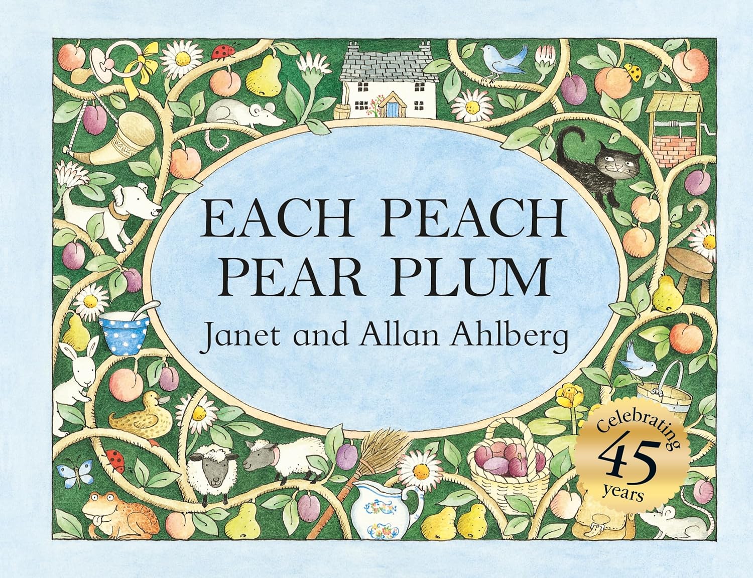 Each Peach Pear Plum : Ahlberg, Allan, Ahlberg, Janet, Ahlberg, Janet ...
