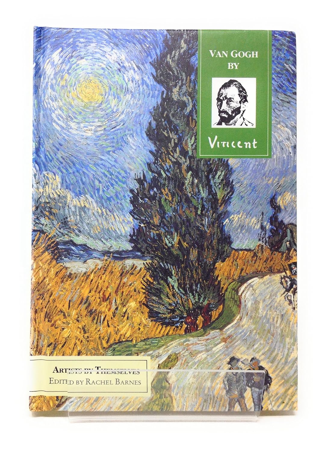 Van Gogh by Van Gogh: Barnes, Rachel: 9780863503917: Amazon.com: Books