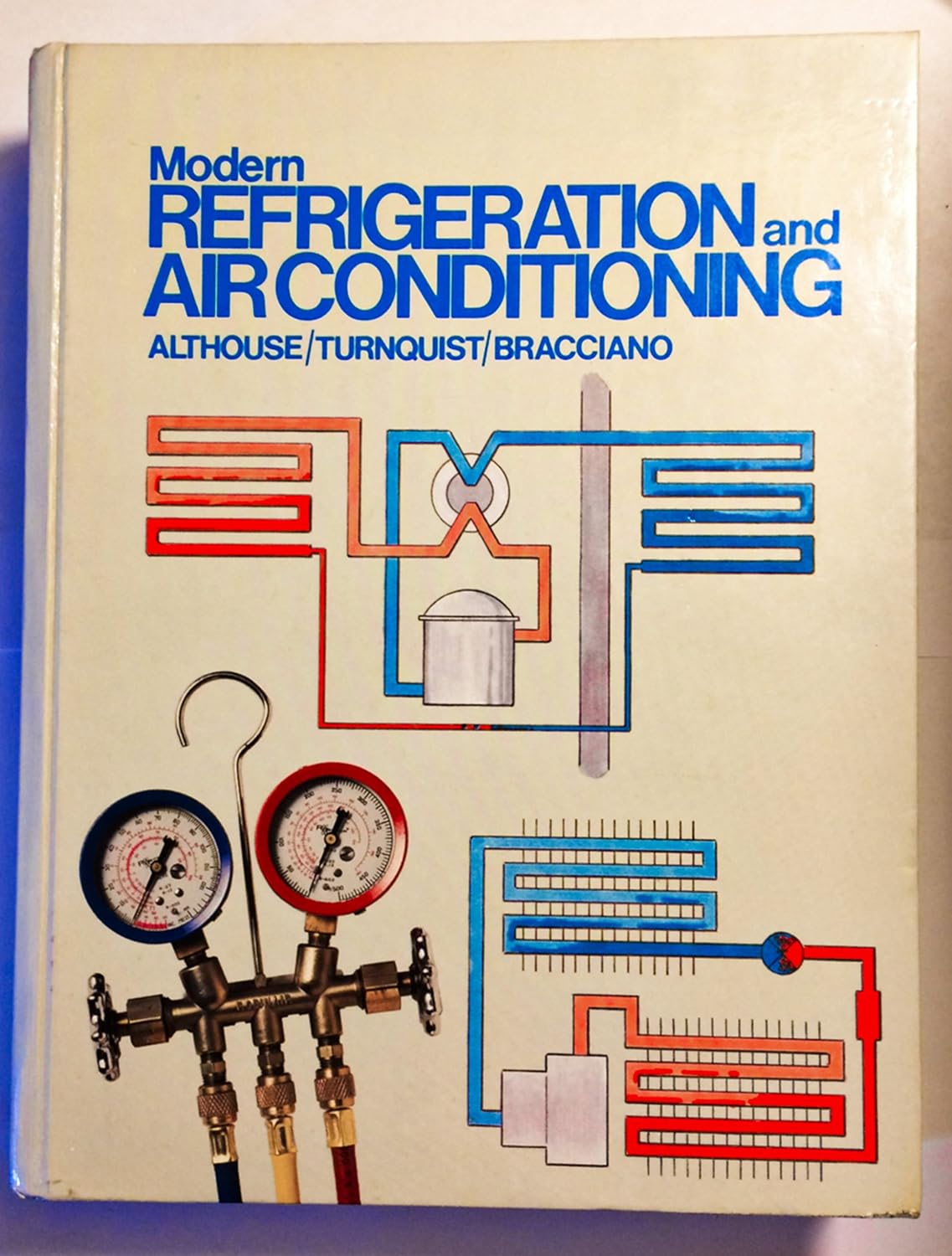 Modern refrigeration and air conditioning: Andrew D. Althouse ...