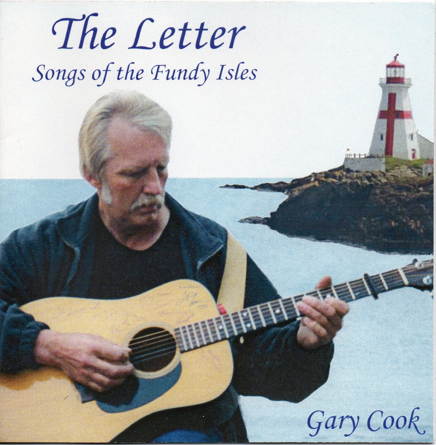 Gary Cook - The Letter (Songs of the Fundy Isles) - Amazon.com Music