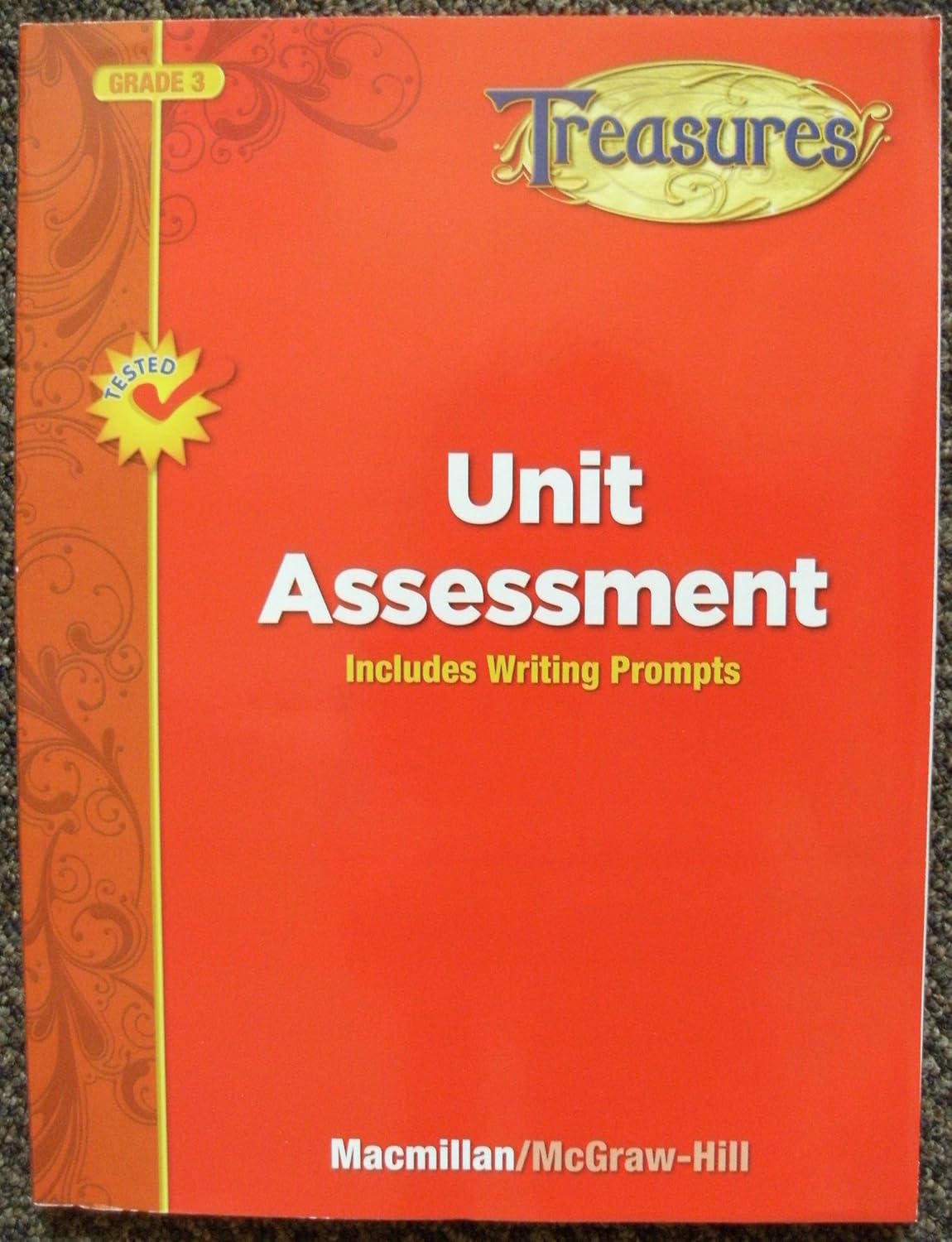 Unit Assessment: Includes Writing Prompts (Grade 3) (Treasures): McGraw ...